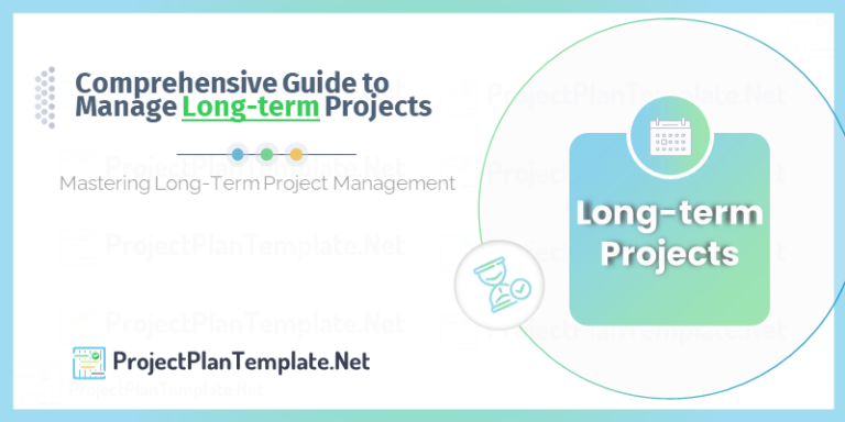 Mastering Long-Term Project Management: A Comprehensive Guide - Project ...